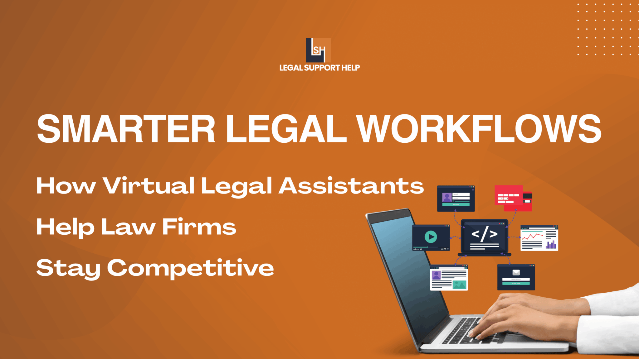 Blogs - Legal Support Help